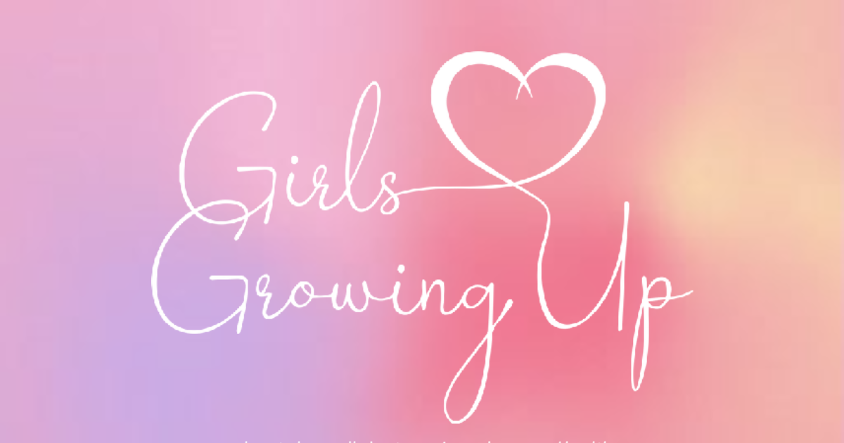 Girls Growing Up